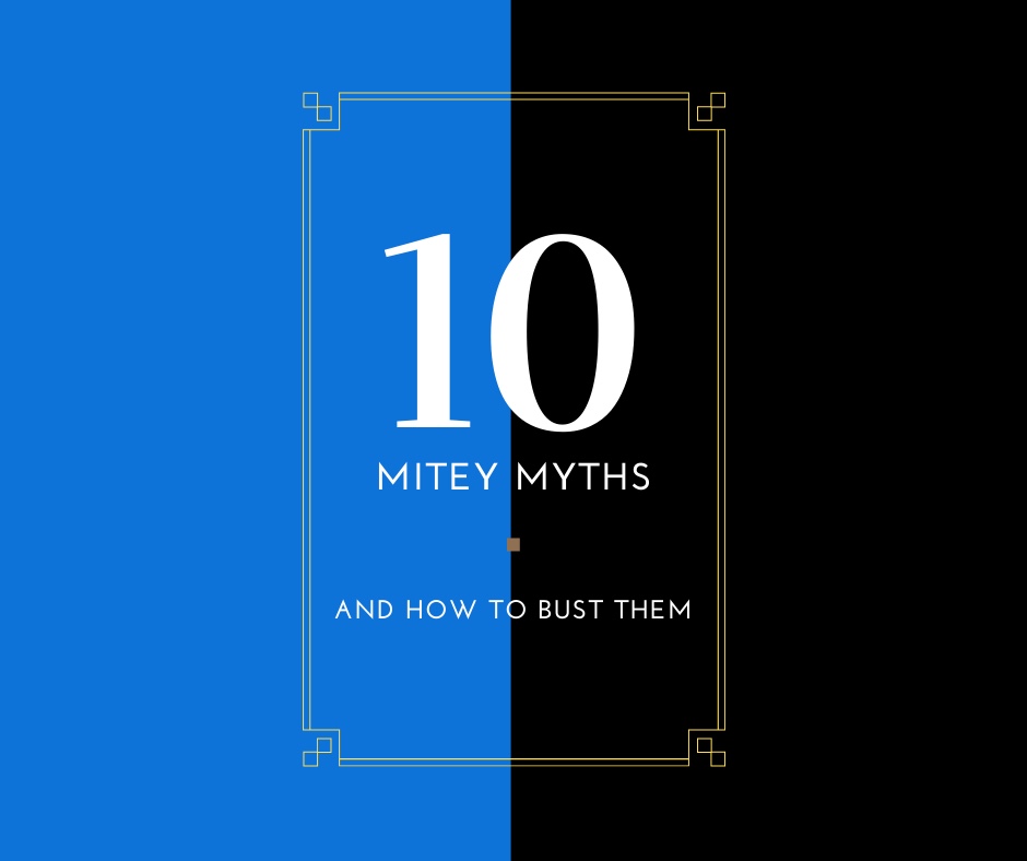 Ten MITEY Myths – MITEY
